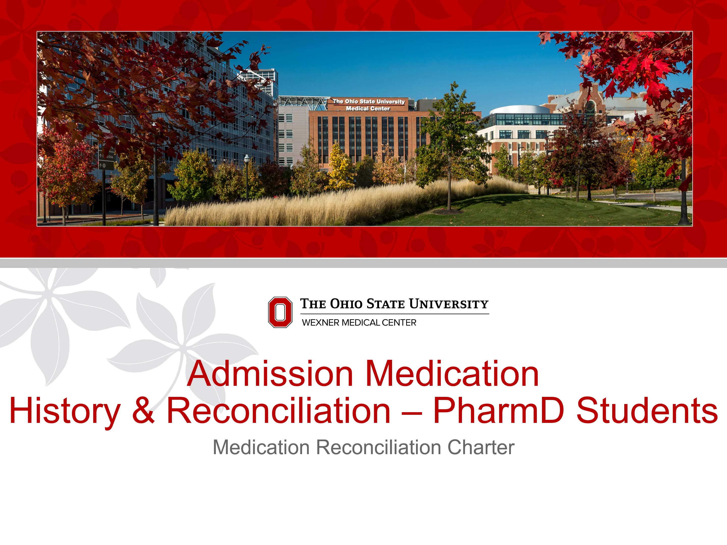 Admission Medication History and Reconciliation (PharmD Student)