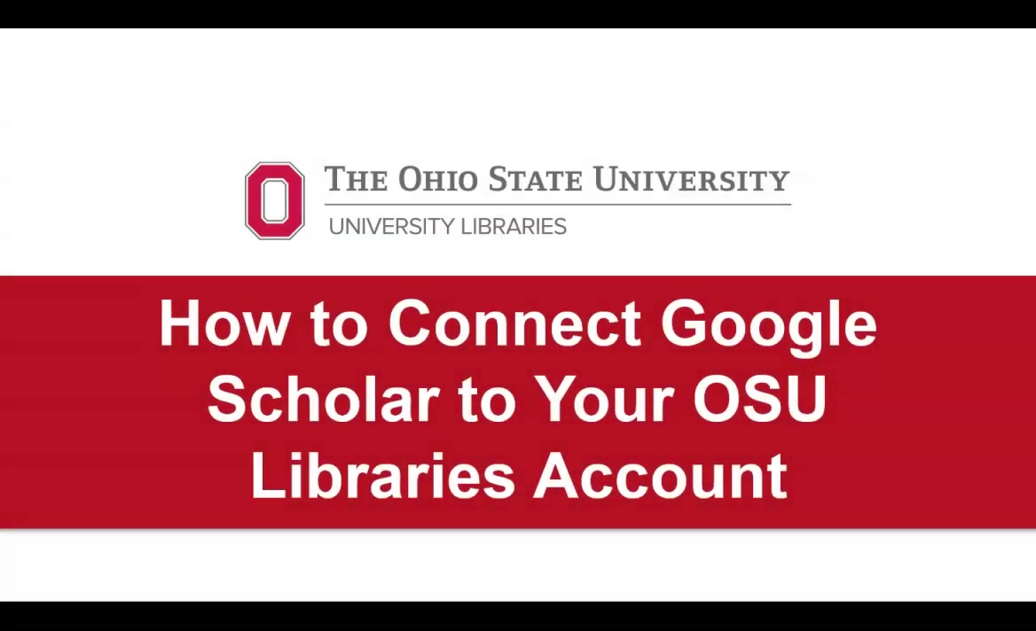 FAQ Connecting Google Scholar to OSU Libraries Account
